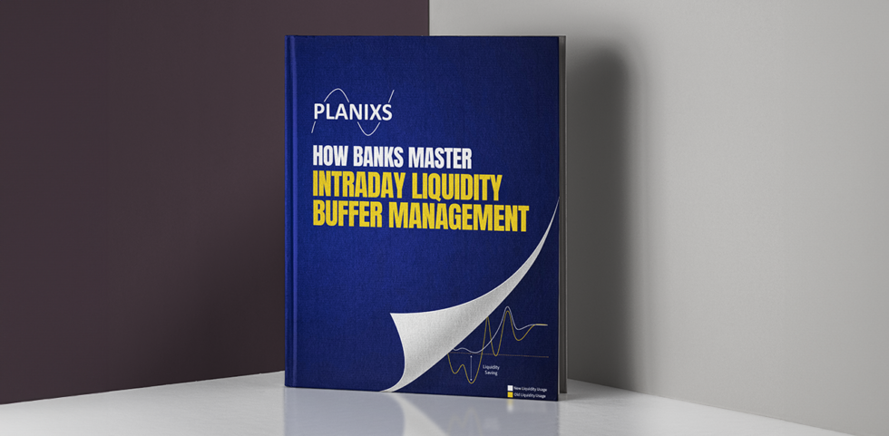 Intraday liquidity buffer management: The definitive guide - Planixs